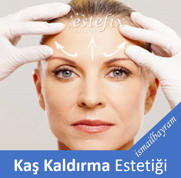 Kaş Kaldırma Estetiği - Estefix Estetik